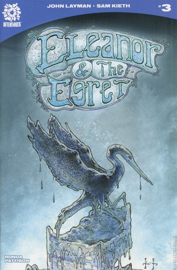 Eleanor & The Egret #3 Published June 2017 | Key Collec