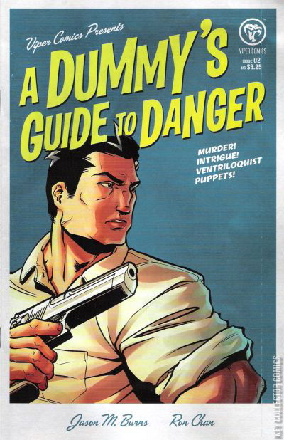 A Dummy's Guide to Danger #2 Published August 2006 | Ke