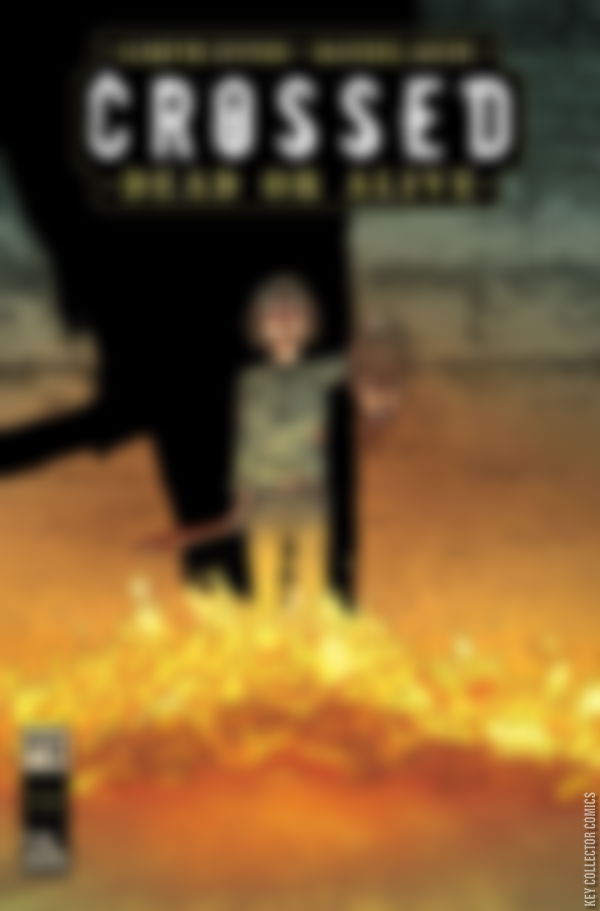 Crossed: Dead or Alive #1 Variant Published October 20