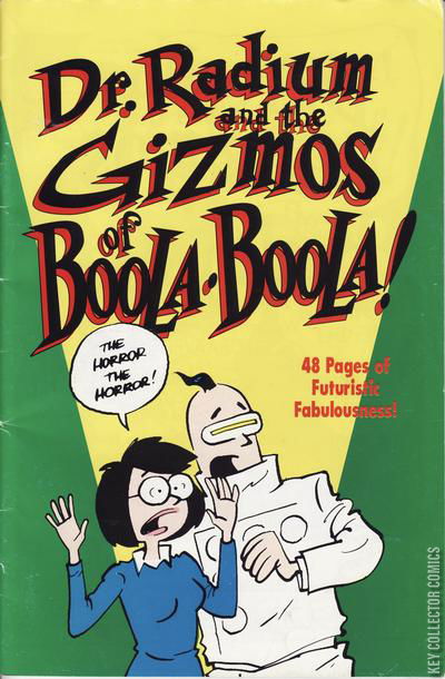 Dr. Radium & the Gizmos of Boola Boola by SLG | Key Collector Comics