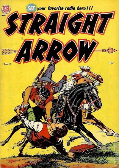 Straight Arrow #2 Published May 1950 | Key Collector Comics